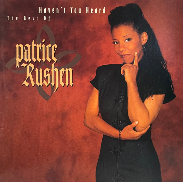 Patrice Rushen – Haven’t You Heard – The Best Of Patrice Rushen ...